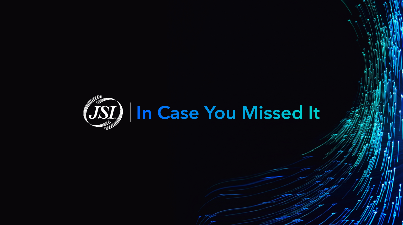 In Case You Missed It: Important Updates from JSI About the FCC’s ...